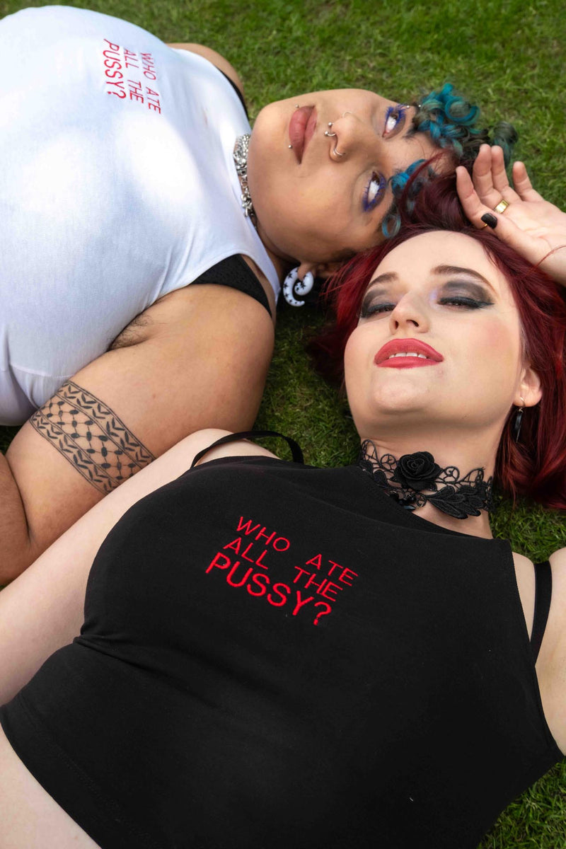 Who ate all the pussy - Crop Top – Sara's Threads